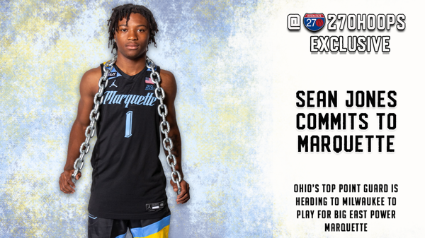 270 Exclusive: Sean Jones commits to Marquette