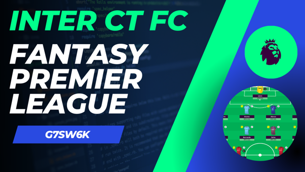 Act quick - Inter CT's Fantasy Premier League starts today