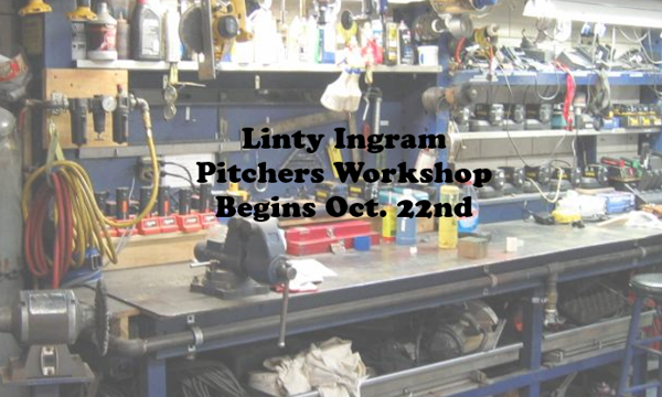 Pitching Workshop W/Linty Ingram