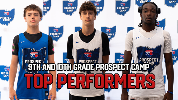 270 Hoops 9th and 10th Grade Prospect Camp Top Performers