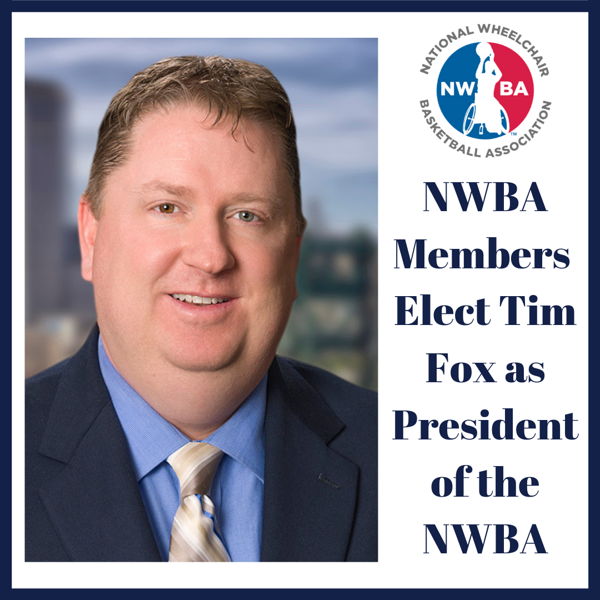 NWBA Membership elects Tim Fox as President of the NWBA; Board Elects ...
