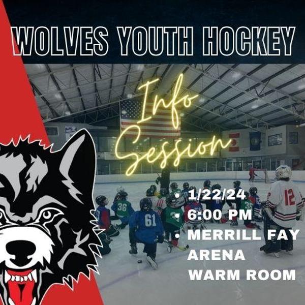 Wolves Youth Hockey Information Session on 1/22