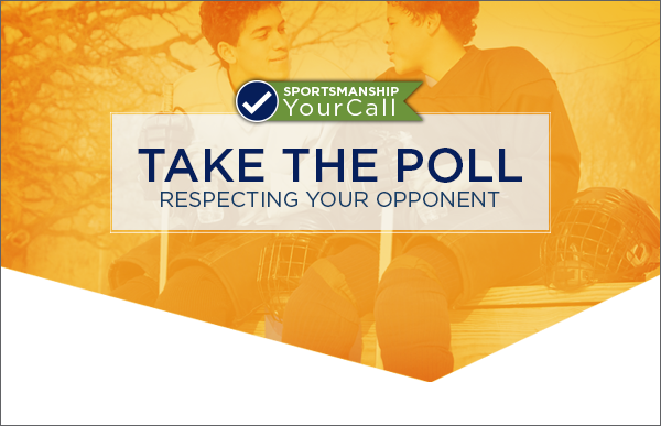 What is the Most Important Lesson in Respecting Opponents?