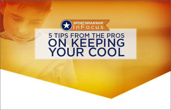 From The Pros: Keeping Your Cool