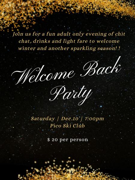 Welcome Back Party Saturday, December 10, Buy Tickets by 12/3