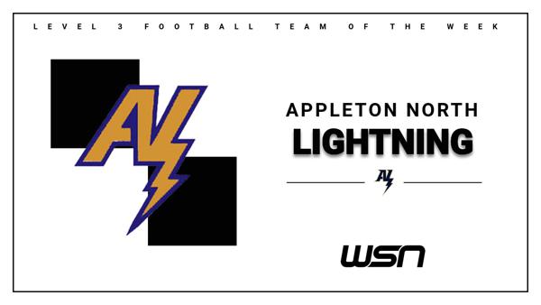 Level 3 WSN Football Team of the Week: Appleton North Lightning