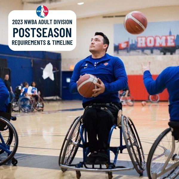 2023 NWBA Adult Division Postseason Requirements and Timeline