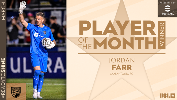 San Antonio FC’s Jordan Farr earns USL Championship Player of the Month