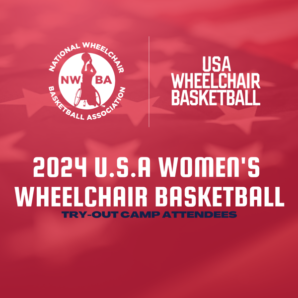 2024 U.S.A Women’s Wheelchair Basketball Try-Out Camp Attendees Announced