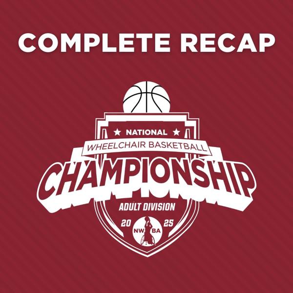 Complete Recap of the 2025 NWBA Adult Division Wheelchair Basketball ...