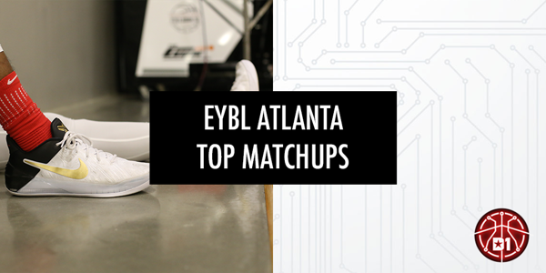 NIKE EYBL Atlanta: Top Matchups