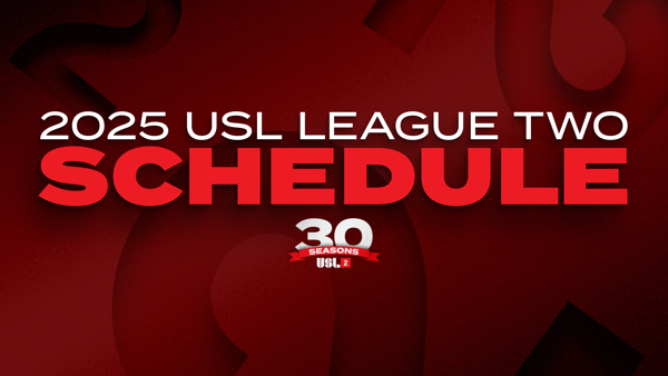 USL League Two announces 2025 schedule