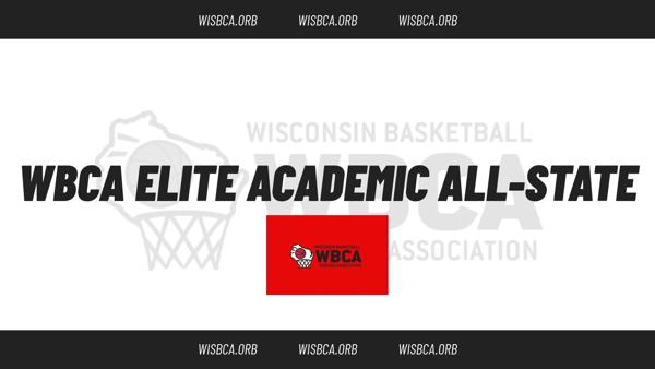 WBCA announces 2025 Boys and Girls Basketball Elite Individual Academic ...