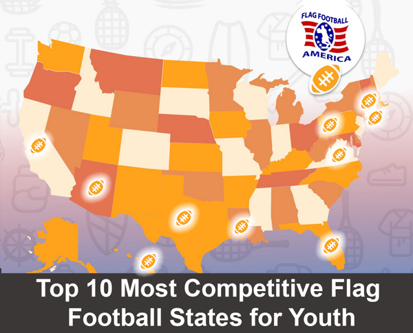 Top 10 Most Competitive Flag Football States for Youth