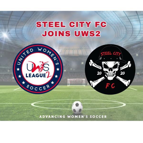 EXPANSION NEWS: Steel City FC Joins UWS2 for 2025 Season