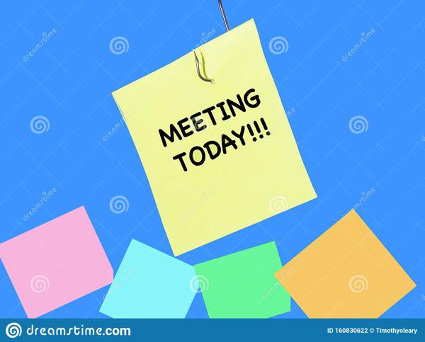 REMINDER - MEETING TODAY