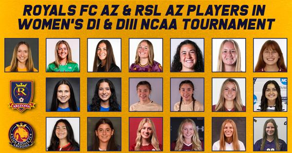 19 Royals FC AZ & RSL AZ Players Set To Compete In DI & DIII Women's ...