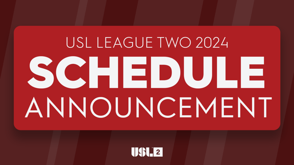 USL League Two releases 2024 Schedule