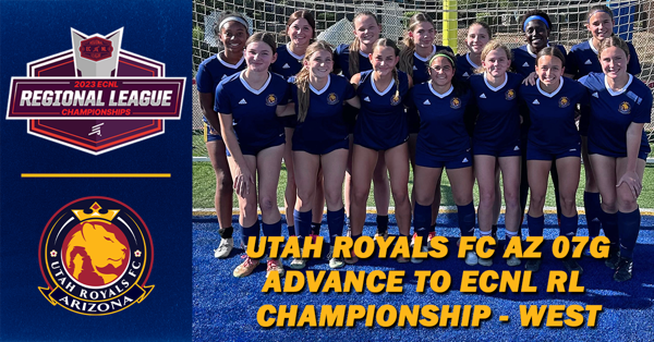 Utah Royals FC AZ 07G Advance To ECNL RL Championship - West