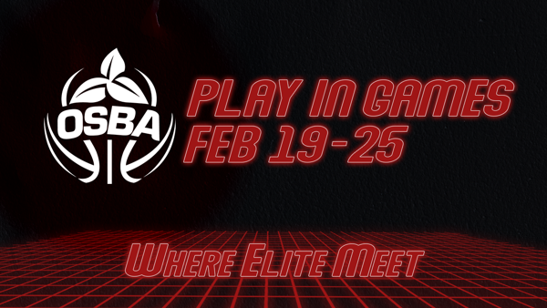 Play In Format for 2023 OSBA Final 8