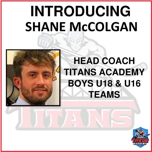 Shane McColgan named Titans Academy Boys’ U18 & U16 Head Coach