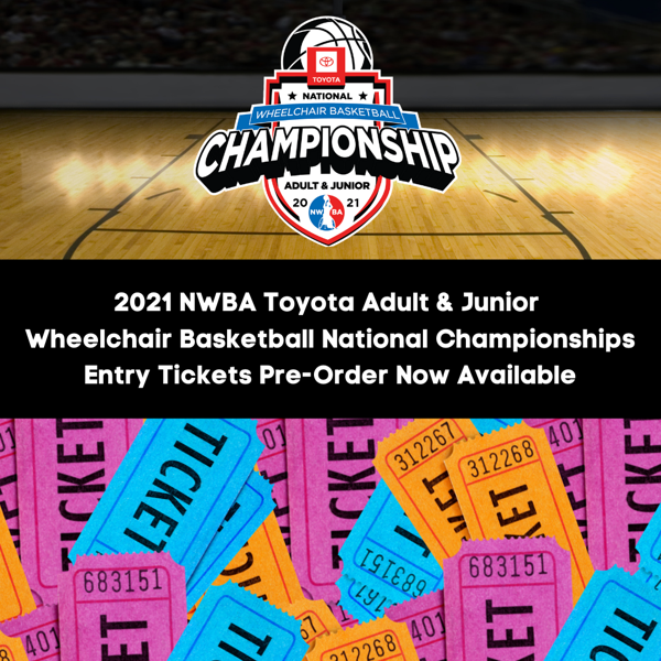 2021 NWBA Toyota Adult & Junior Wheelchair Basketball National ...