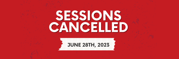 All Programs Cancelled - June 28th, 2023