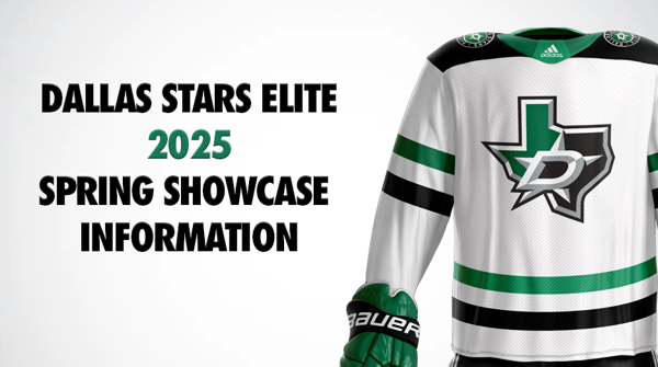 Dallas Stars Elite 2025 Spring Showcase