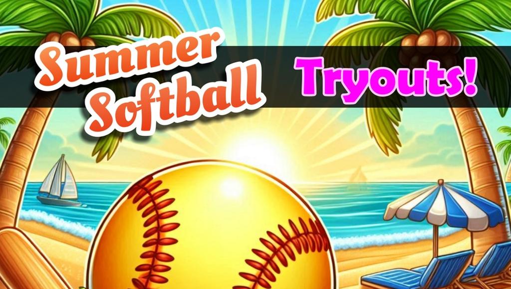 REG & TRYOUTS for LMLL Summer Softball Champions!!!