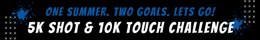 5k Shot & 10k Touch Challenge
