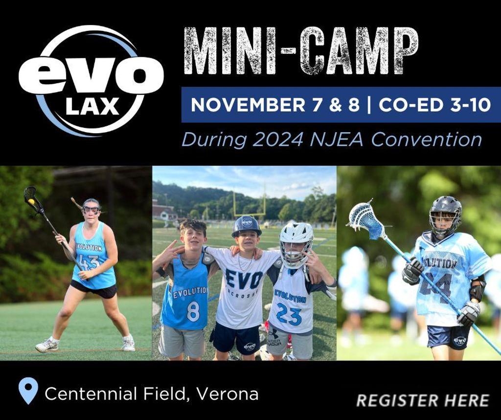 Welcome | Mini-Camp / NJEA Convention 2024 | Evolution Lacrosse Academy
