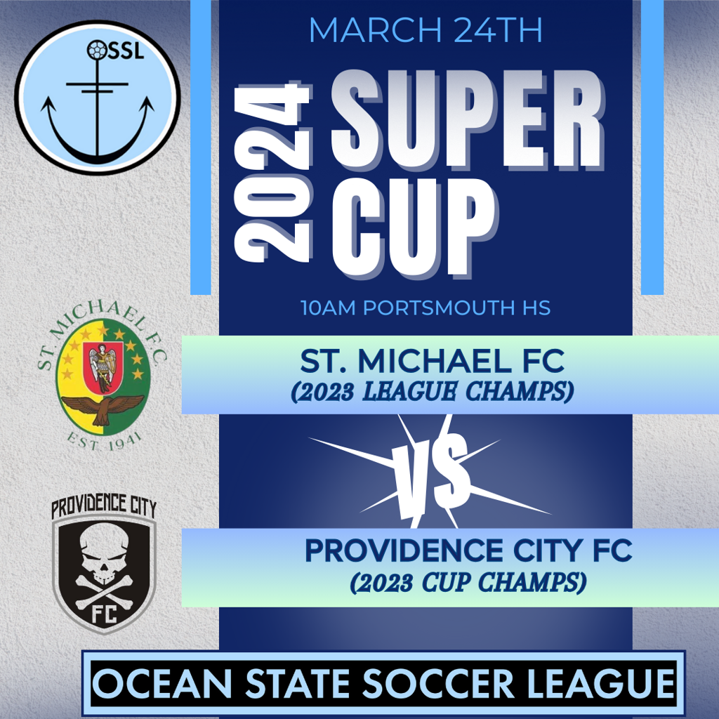 OSSL Super Cup: St. Michael FC vs Providence City FC