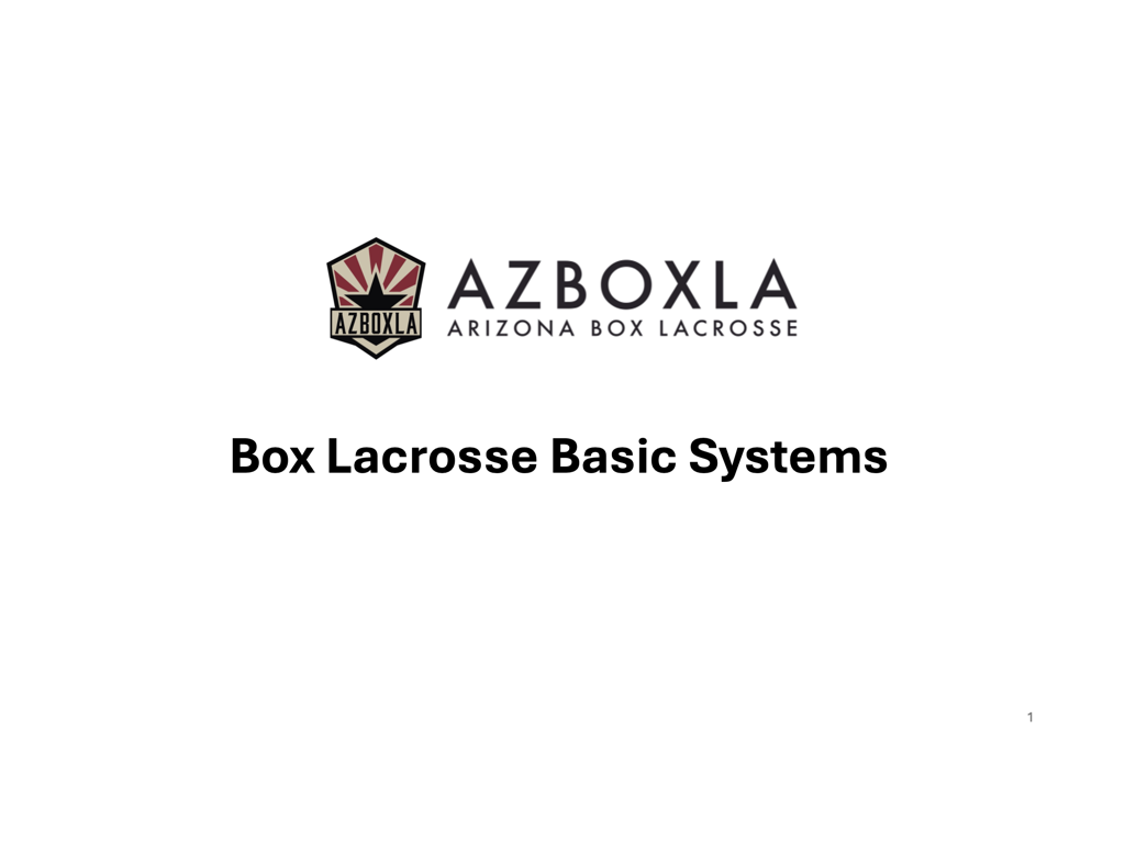 Box Lacrosse Basic Systems
