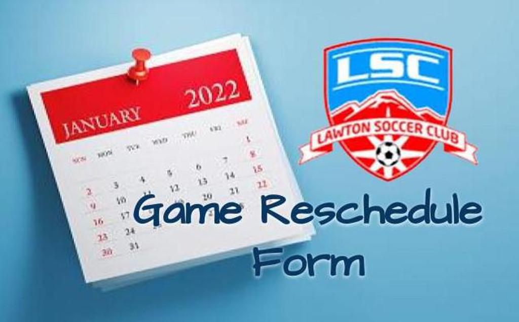 Game Reschedule Info