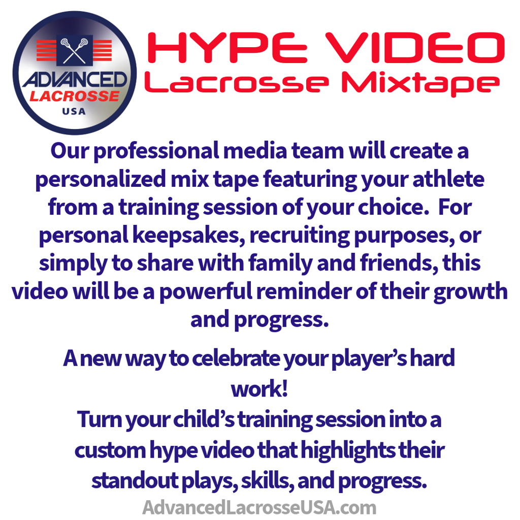 Information | Hype Video - Filmed Training Session | Advanced Lacrosse USA