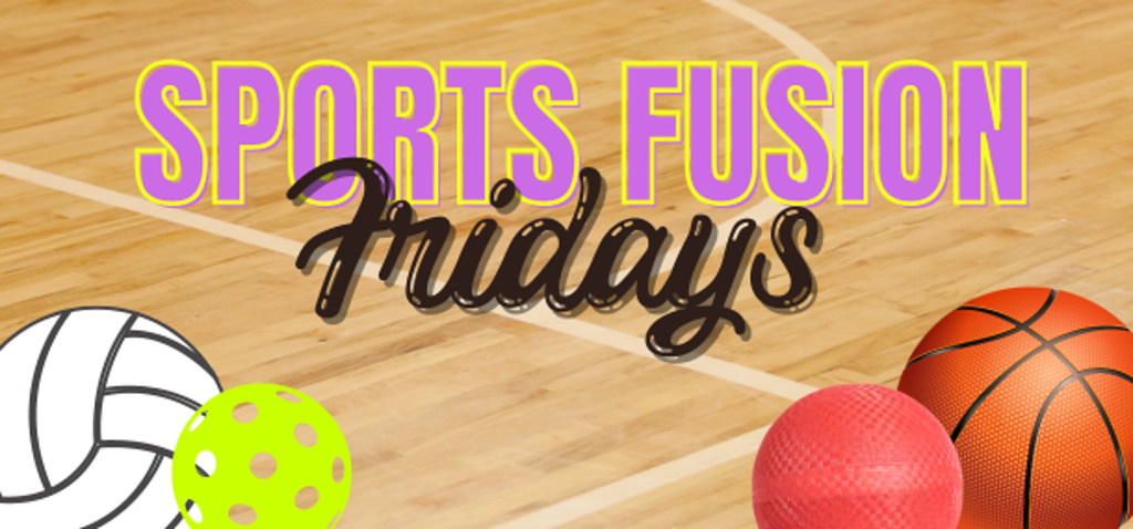 Sports Fusion Fridays