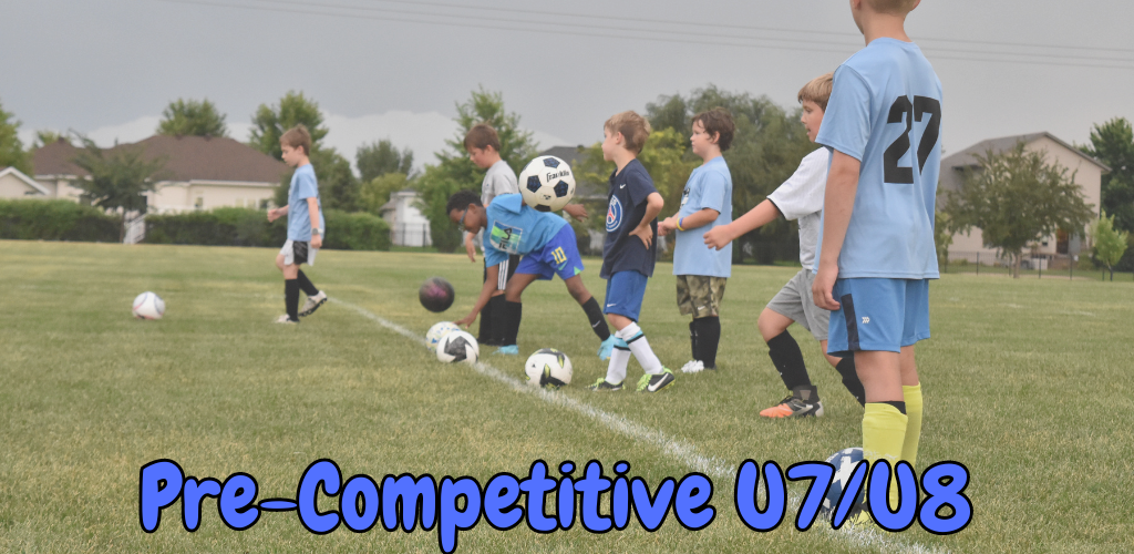 Pre-Competitive U7/U8