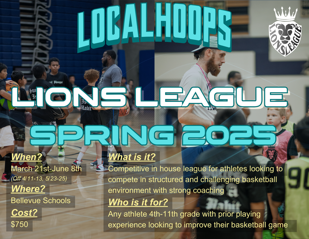 Welcome | Spring 2025 Lions League Registration | LocalHOOPS Training ...