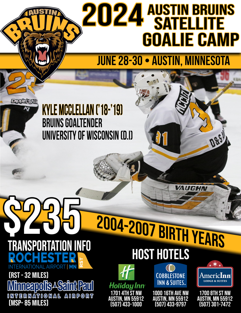 Welcome | Austin Bruins 2024 Satellite Goalie Camp | Austin Bruins