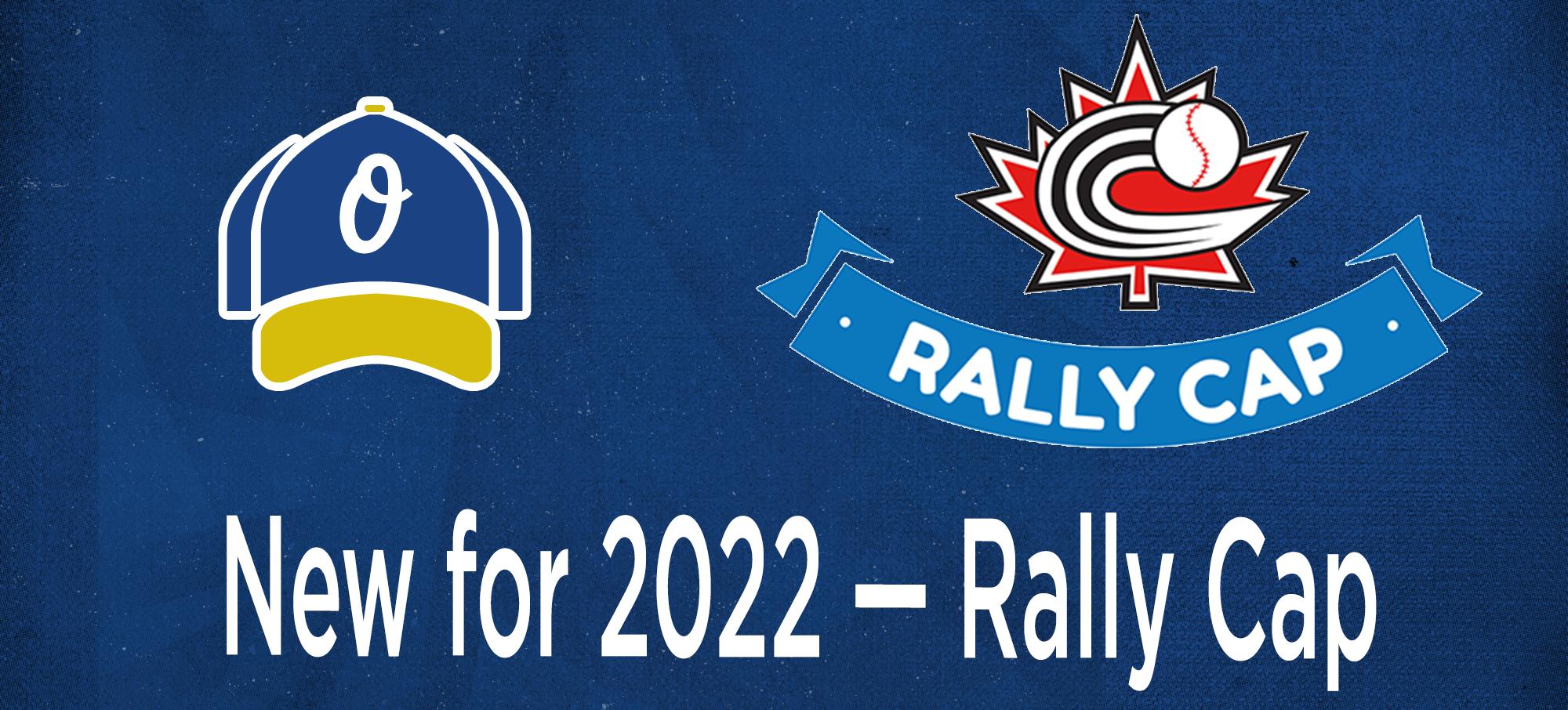 Rally Cap program to begin in 2022